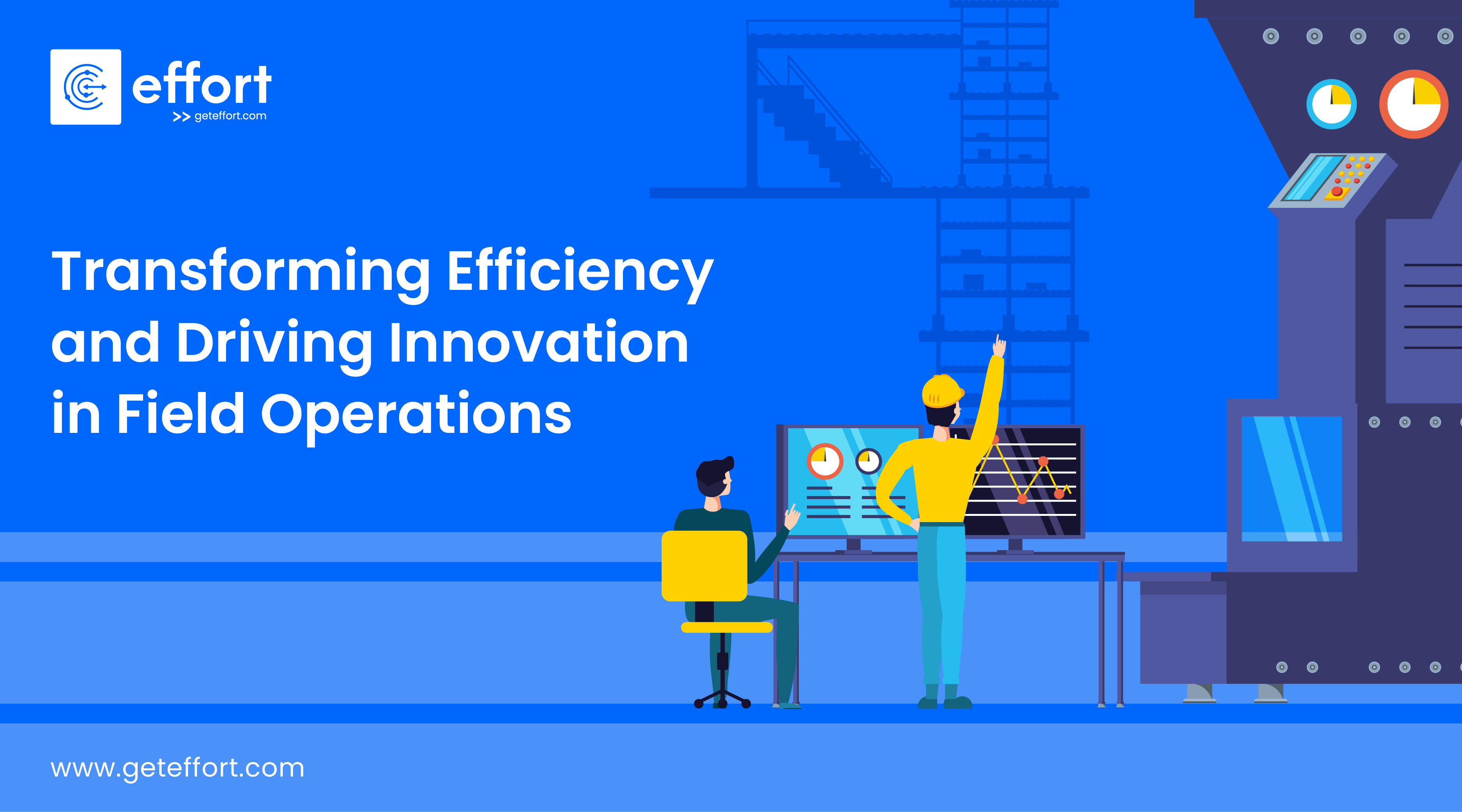 Transforming Efficiency and Driving Innovation in Field Operations - Advanced FSM Software for ...